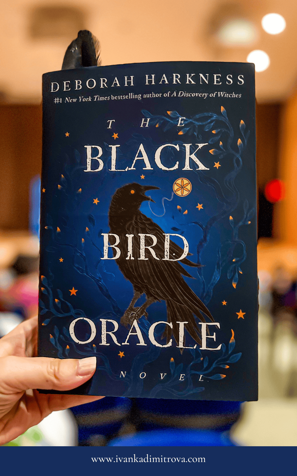 The Black Bird Oracle by Deborah Harkness - IDimitrova